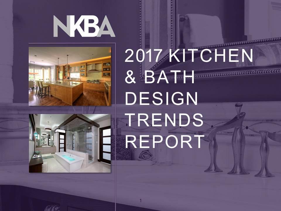 2017 Kitchen and Bath Design Trends Report - NKBA