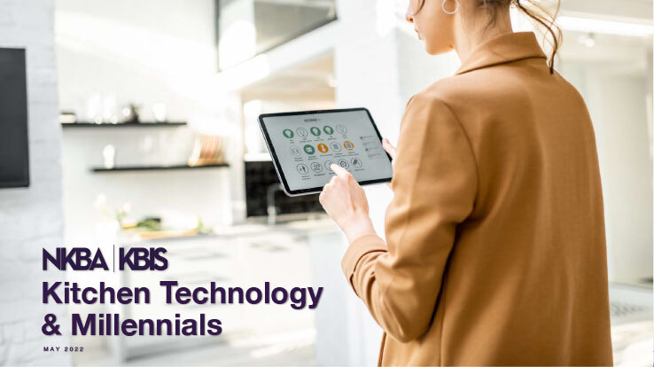 2022 Millennial Kitchen Technology Report - NKBA